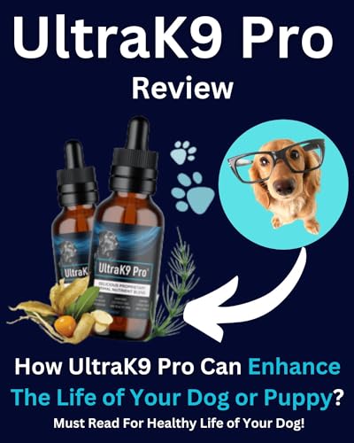 Guaranteed ULTRA K9 PRO Supplement: Premium Quality, Backed by Results